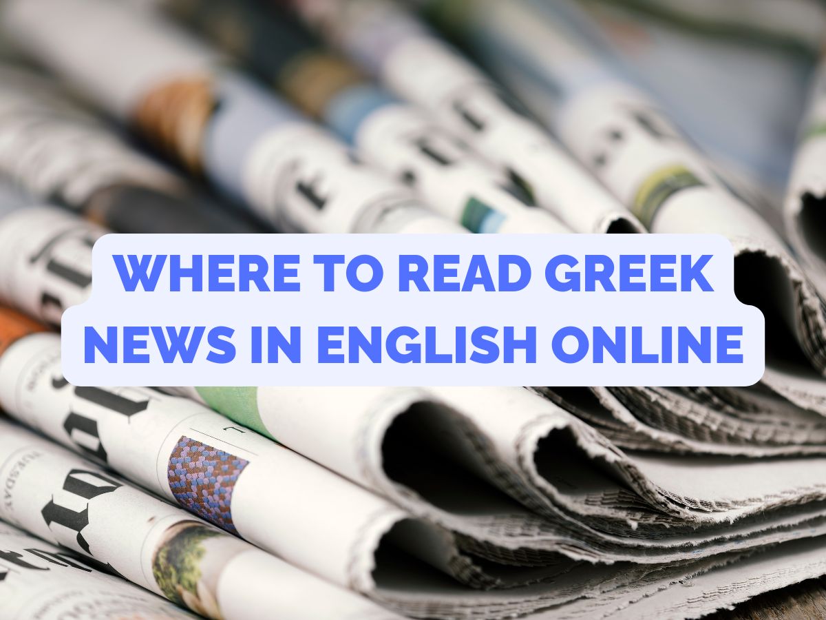 Where to read Greek news in English | Expat Greece